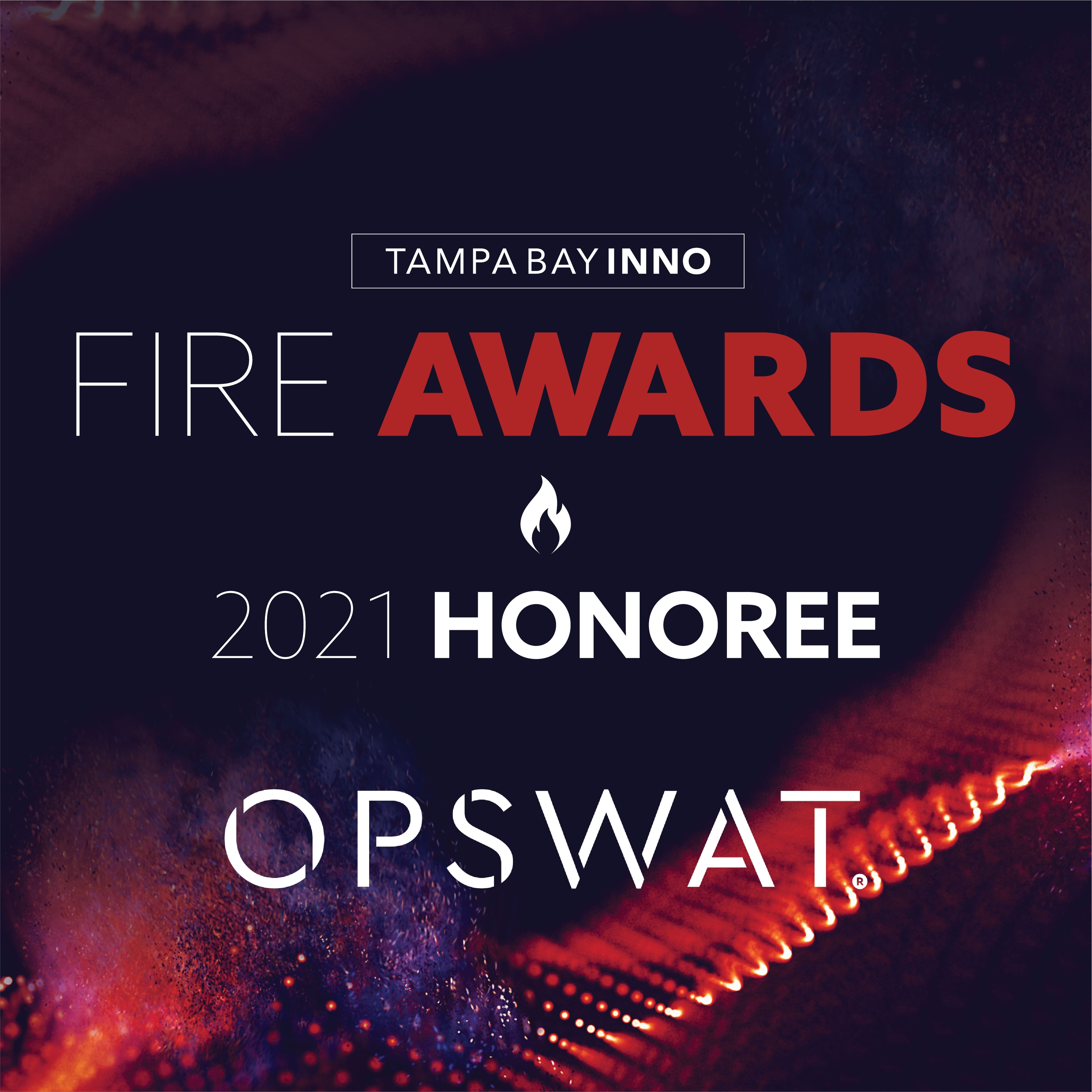 OPSWAT Named a Tampa Bay Inno 2021 Fire Honoree - OPSWAT