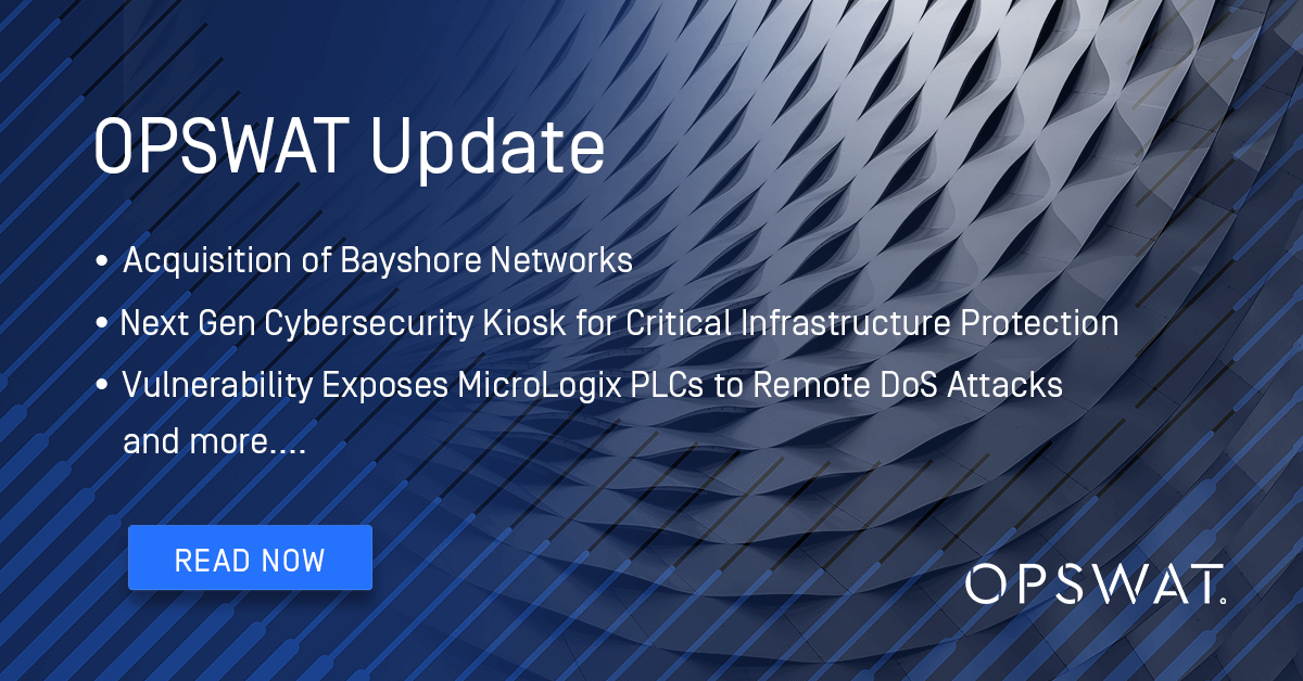 OPSWAT Update – July 2021 - OPSWAT