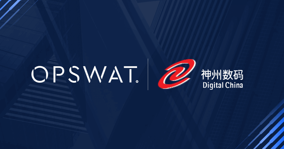 OPSWAT Announces Partnership with Digital China - OPSWAT