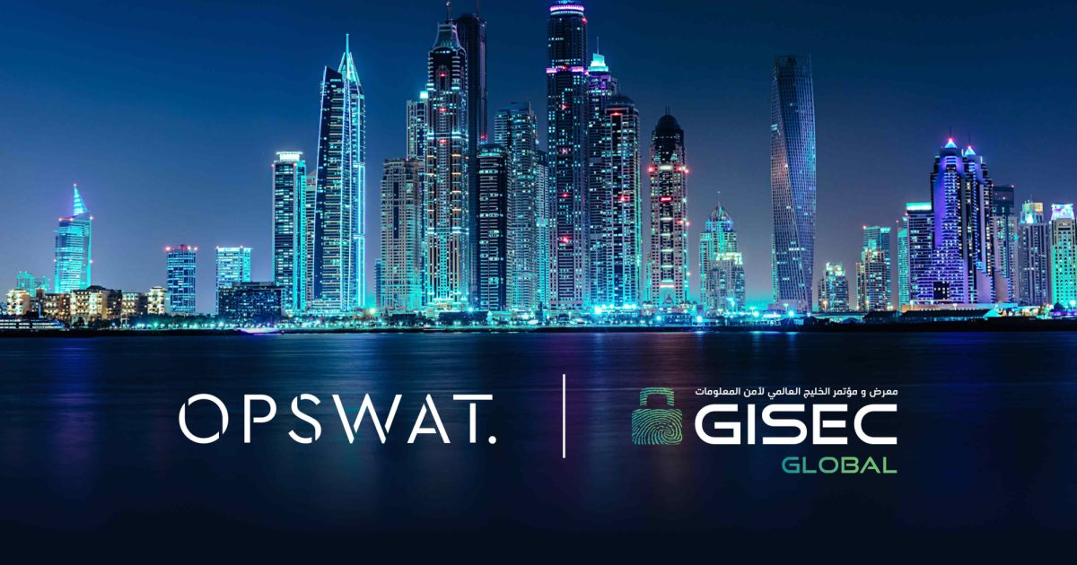 OPSWAT Showcases Critical Infrastructure Security at GISEC 2025 - OPSWAT