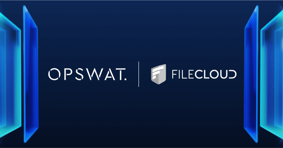 FileCloud 与OPSWAT 合作，增强客户数据安全态势--FileCloud 与 合作，增强客户数据安全态势。OPSWAT