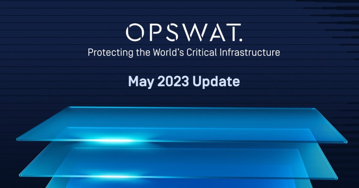 OPSWAT Update – June 2023 - OPSWAT