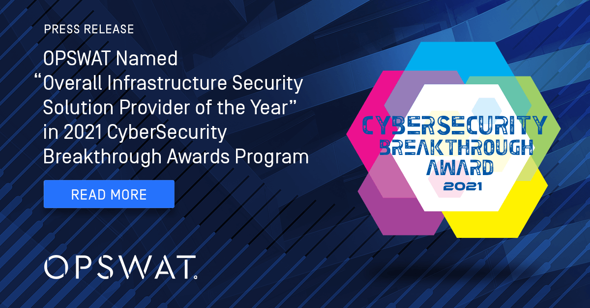 OPSWAT Named “Overall Infrastructure Security Solution Provider of the ...