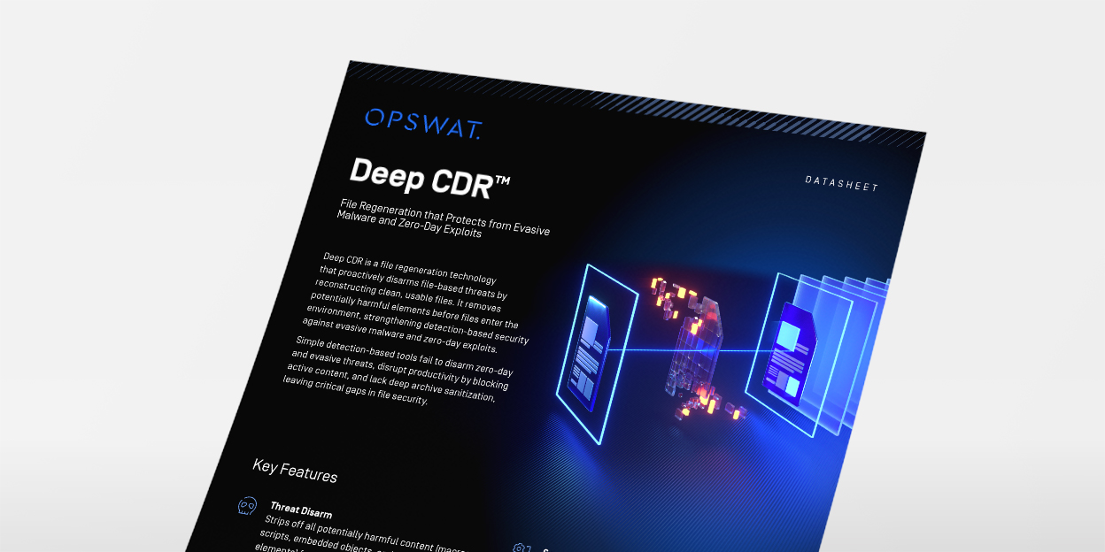 Deep CDR™ Technology - Deep Content Disarm & Reconstruction - OPSWAT